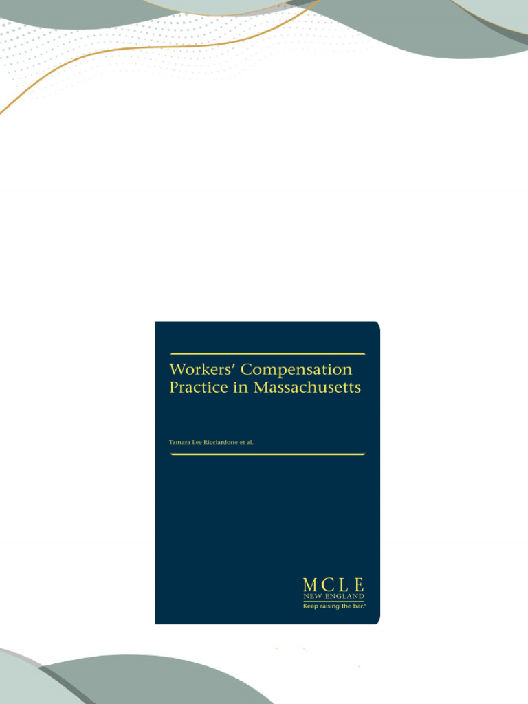 (Ebook) Workers' Compensation Practice in Massachusetts by Tamara Lee ...