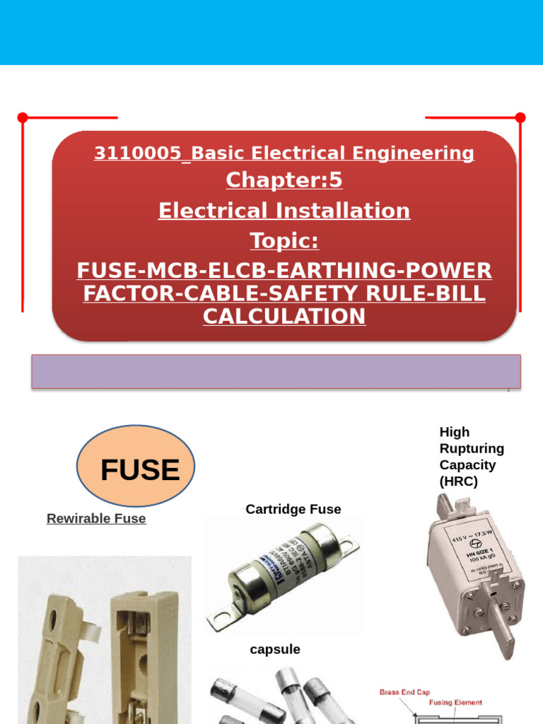 BEE-CHAPTER 5 - Electrical Installation | PDF | Fuse (Electrical) | Fluorescent Lamp