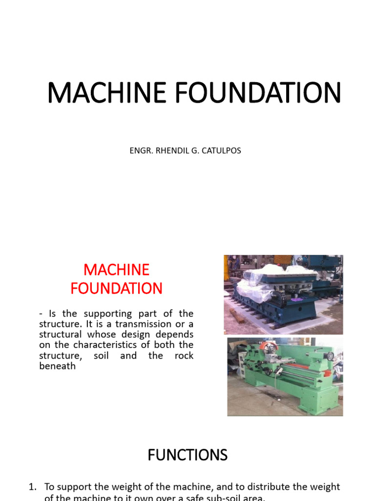 Topic 2 Machine Foundation | PDF | Concrete | Applied And Interdisciplinary Physics