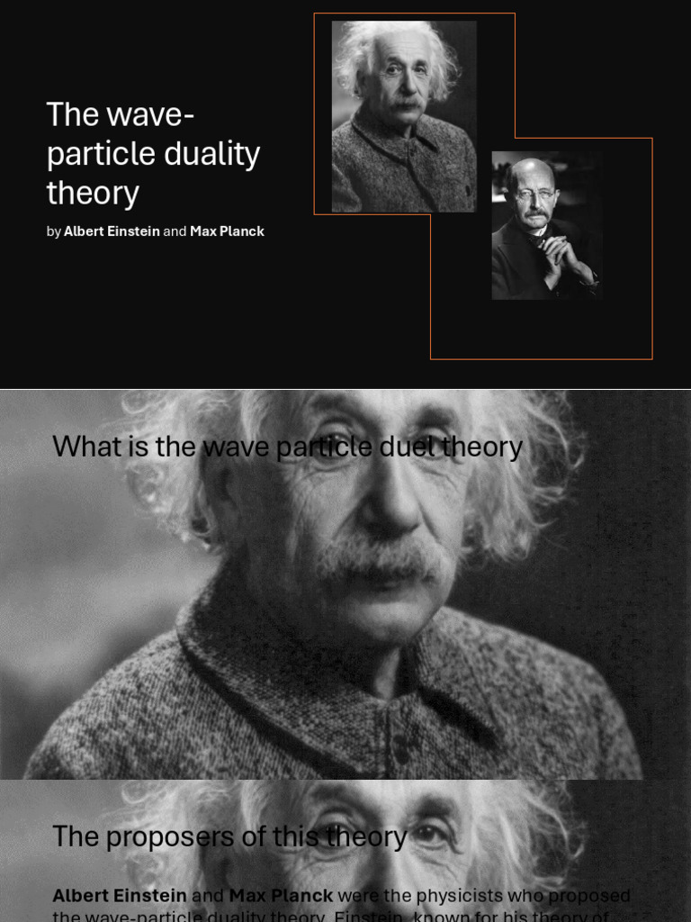 The Wave-Particle Duality Theory: Albert Einstein Max Planck | PDF