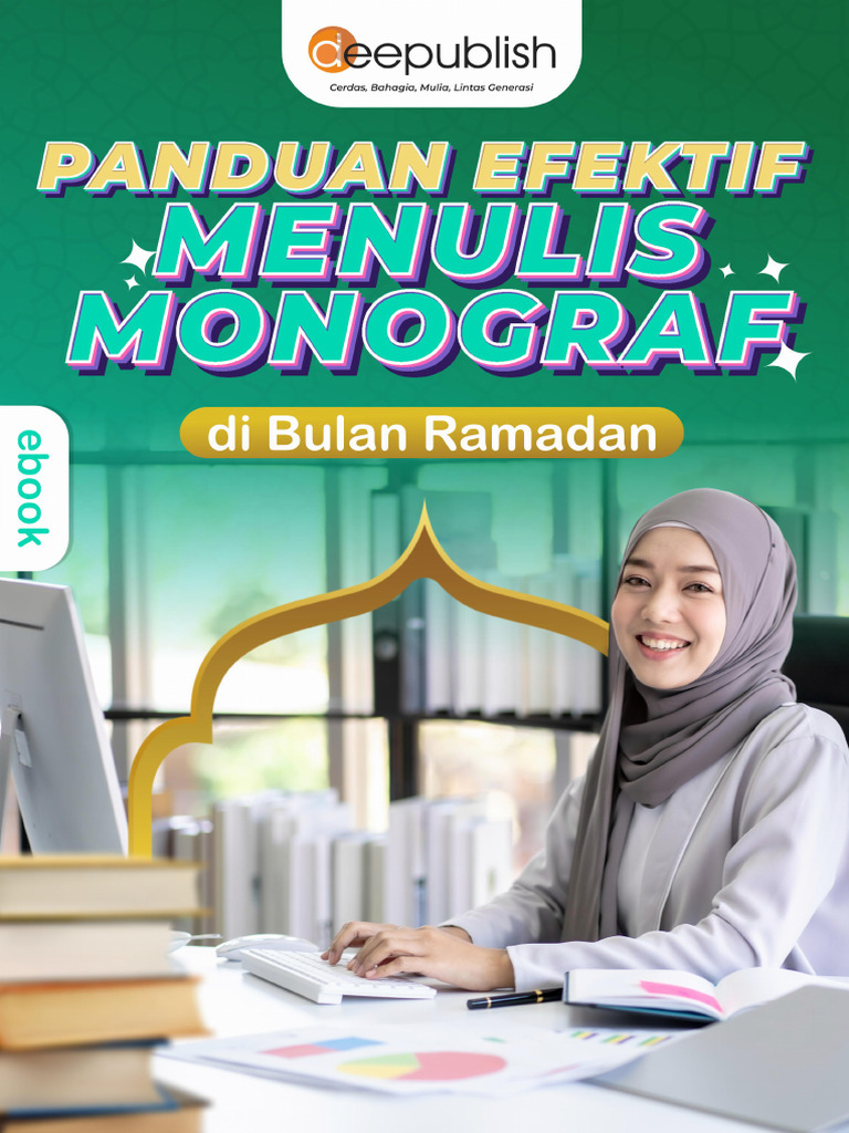 eBook Panduan Efektif Menulis Monograf Di Bulan Ramadhan | PDF