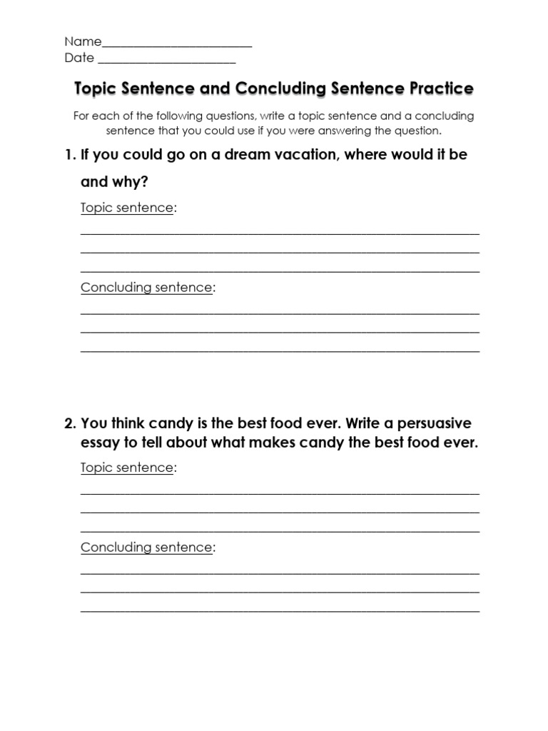 Topic Sentence and Concluding Sentence Practice: 1. If You Could Go On ...