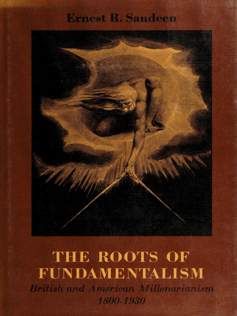 Roots of American Fundamentalism | PDF | Christian Fundamentalism ...