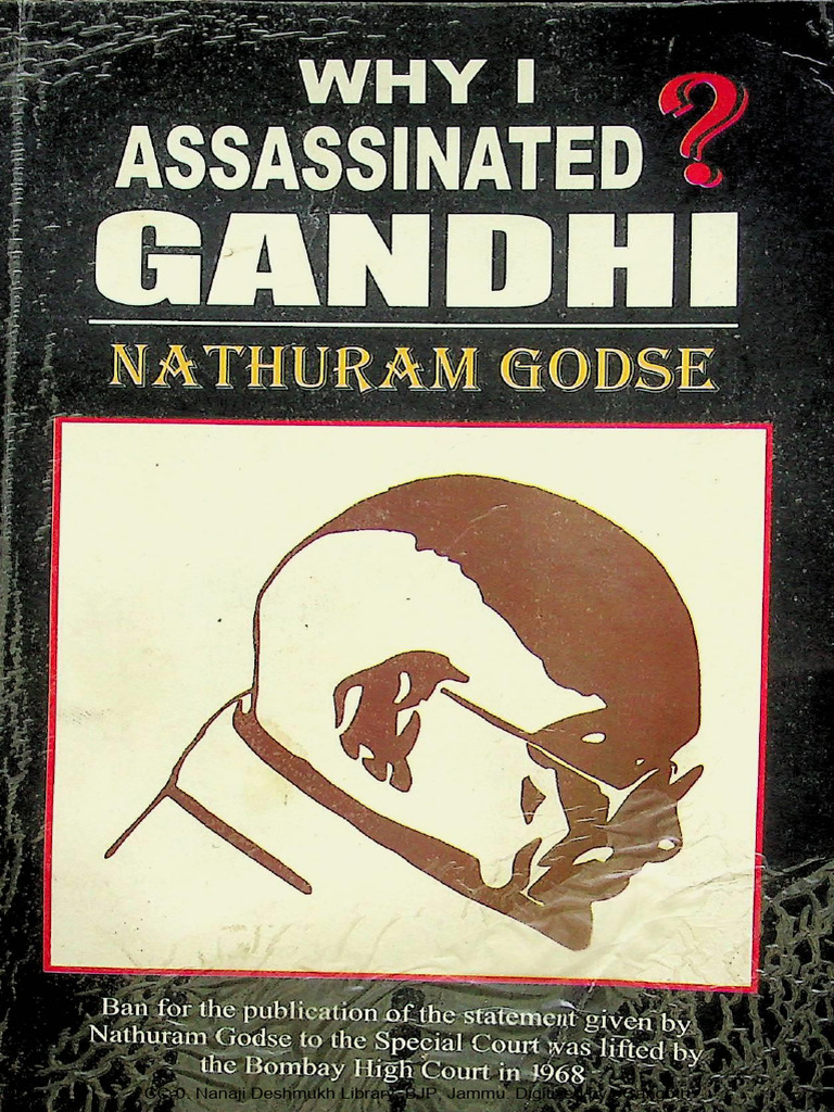Why I Assassinated Gandhi of Nathuram Godse Ed and Compiled by Virender ...