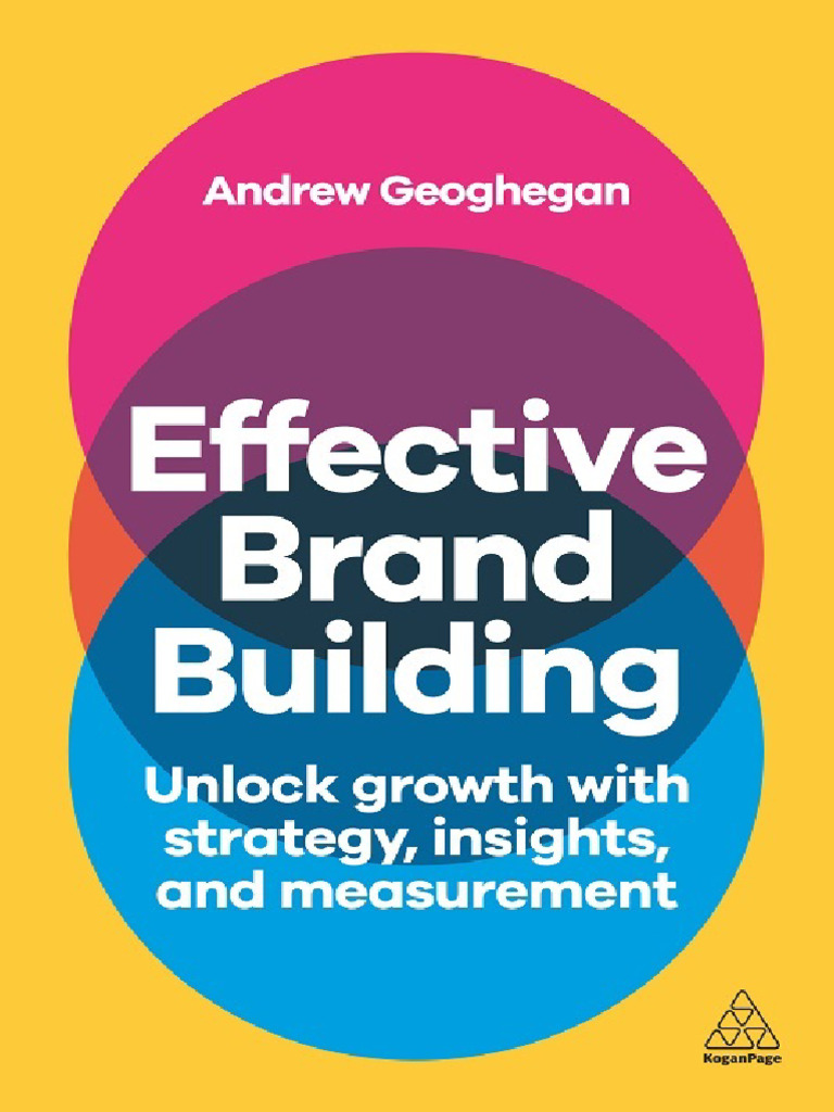 Effective Brand Building | PDF | Brand | Marketing