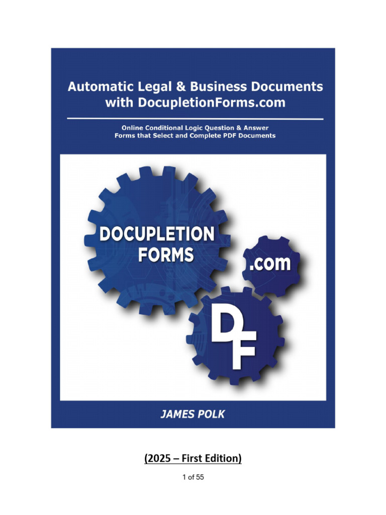 Automatic Legal and Business Documents With DocupletionForms by James Polk (2025) First Edition ...