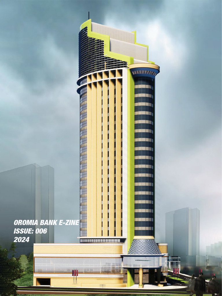 Oromia Bank E-Zine Issue 006 Overview | PDF | Expense | Economies