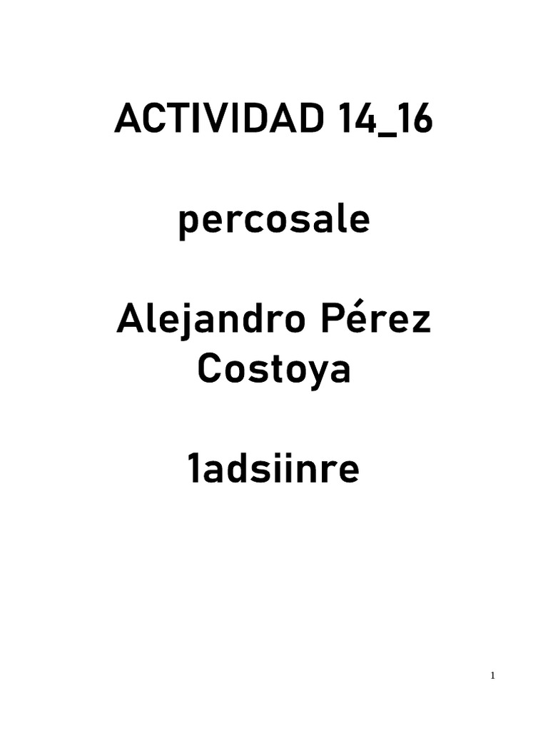 actividad 14_16 percosale, alejandro pérez costoya | PDF | Unidad Central de procesamiento ...