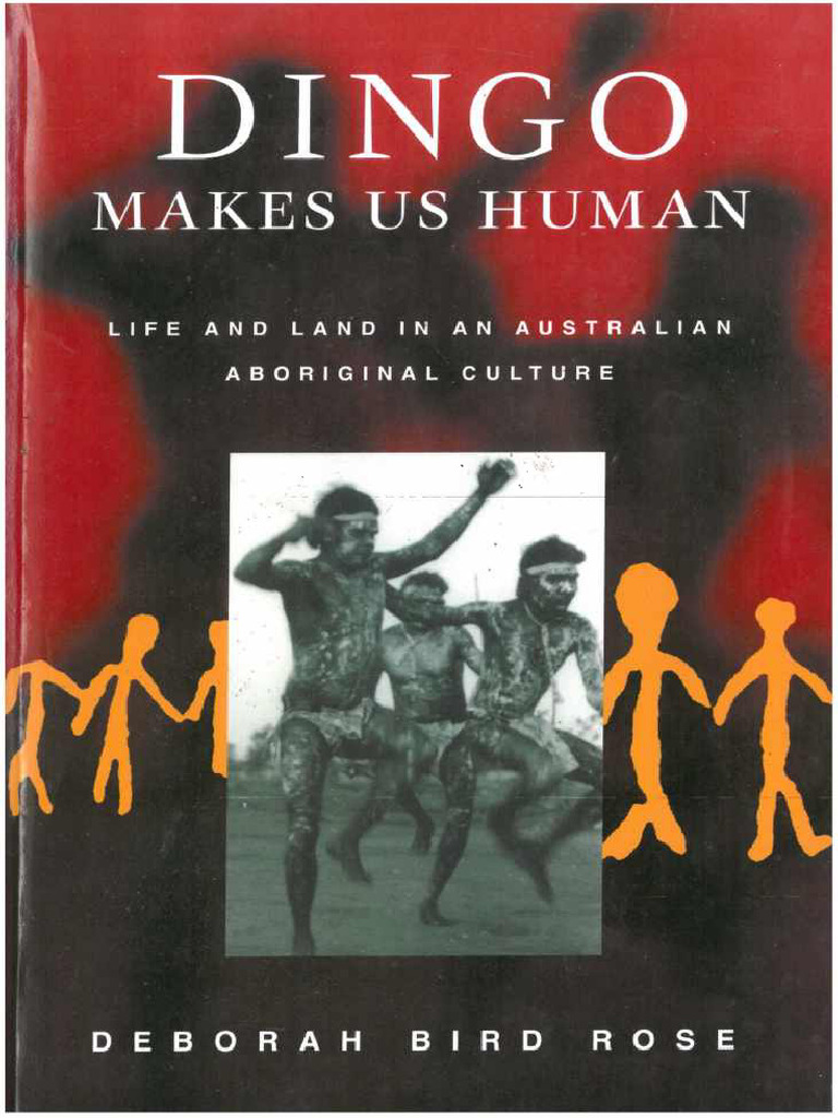 Deborah Bird Rose Dingo Makes Us Human-Compactado | PDF