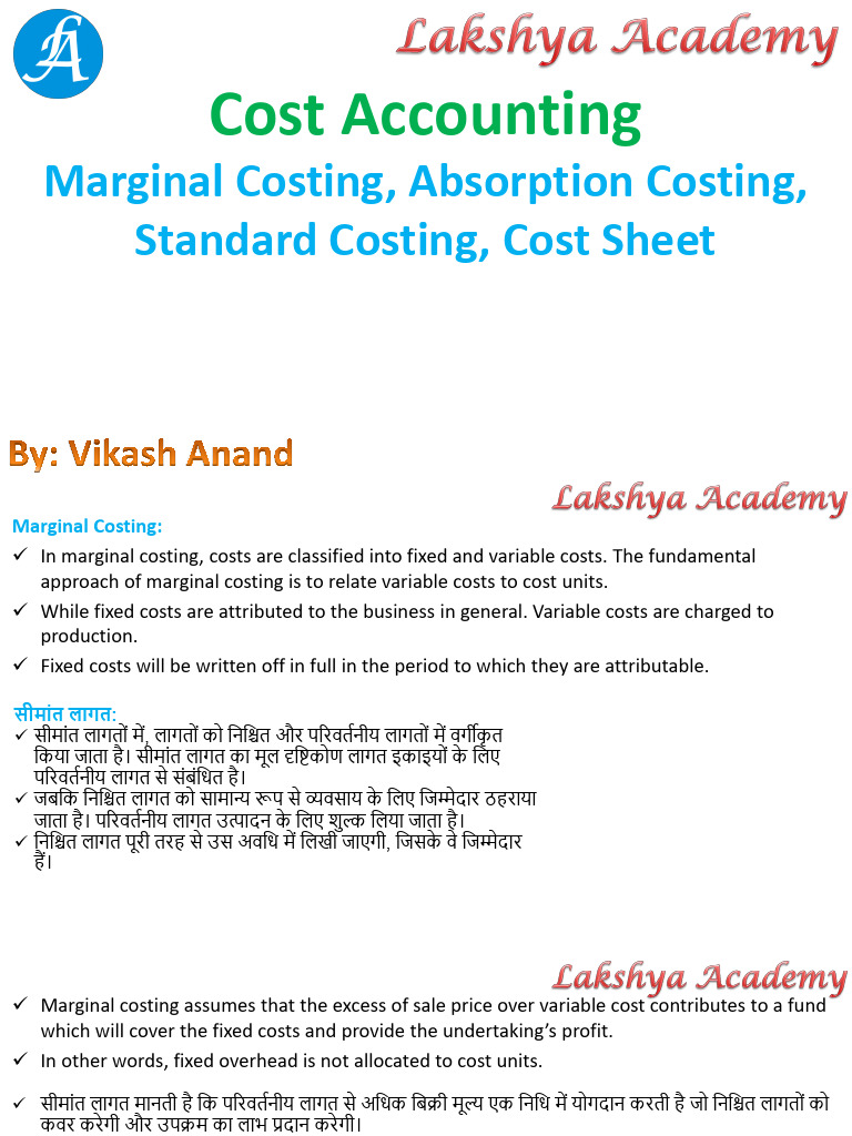 Cost Accounting: Marginal Costing, Absorption Costing, Standard Costing ...