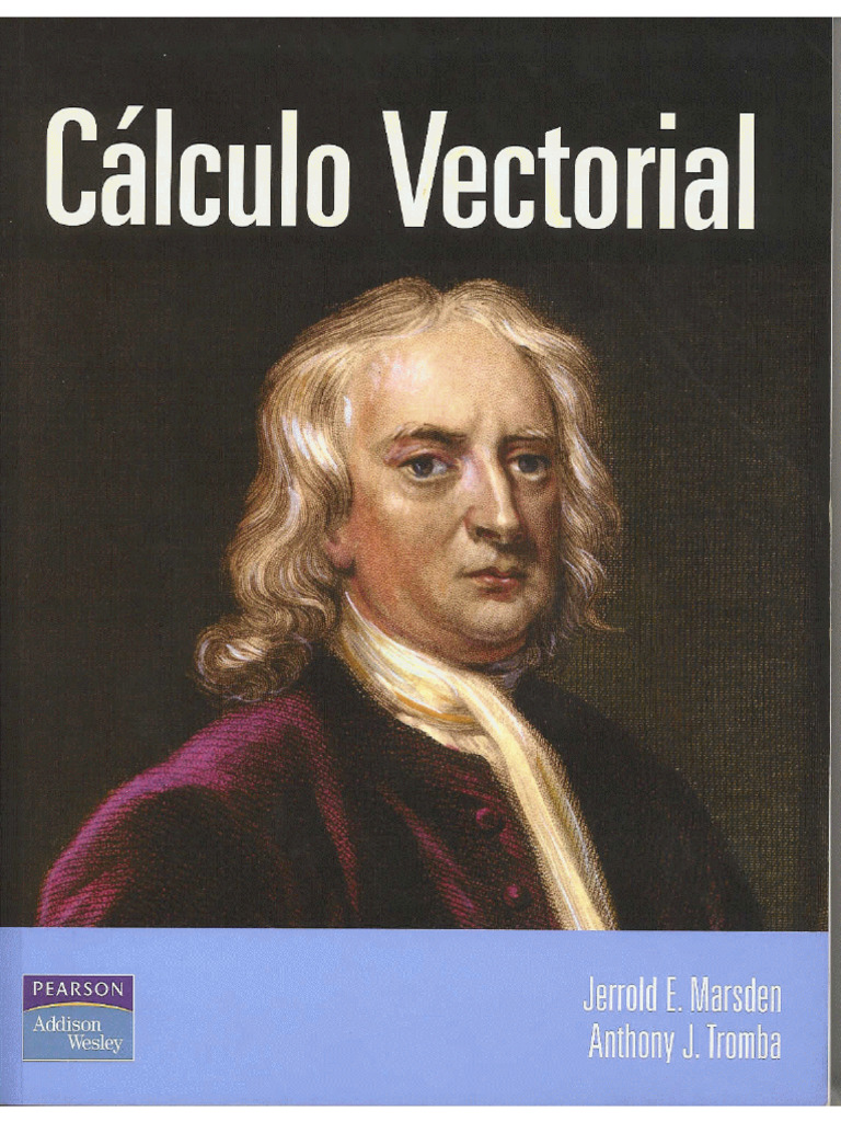 Calculo Vectorial 5ta Edicion Jerrold E | PDF