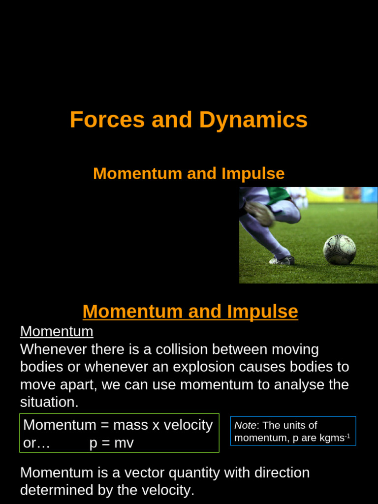 10 Forces and Dynamics - Momentum and Impulse | PDF | Momentum | Collision