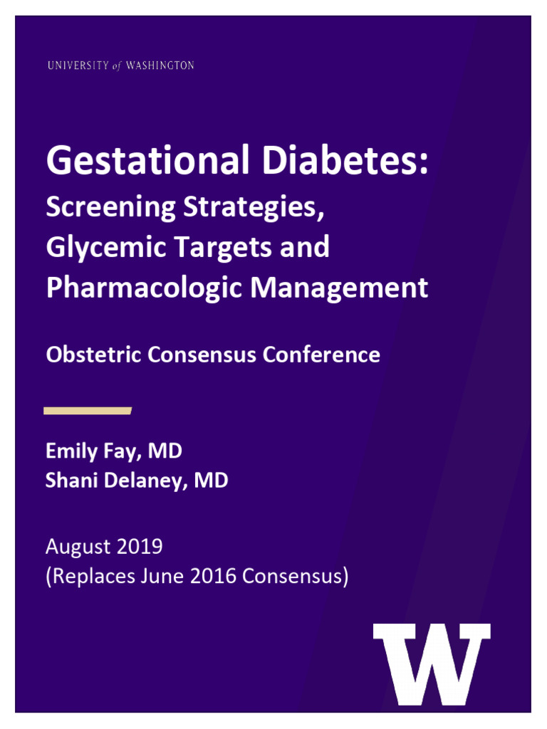 Gestational Diabetes Screening Strategies, Glycemic Targets and ...