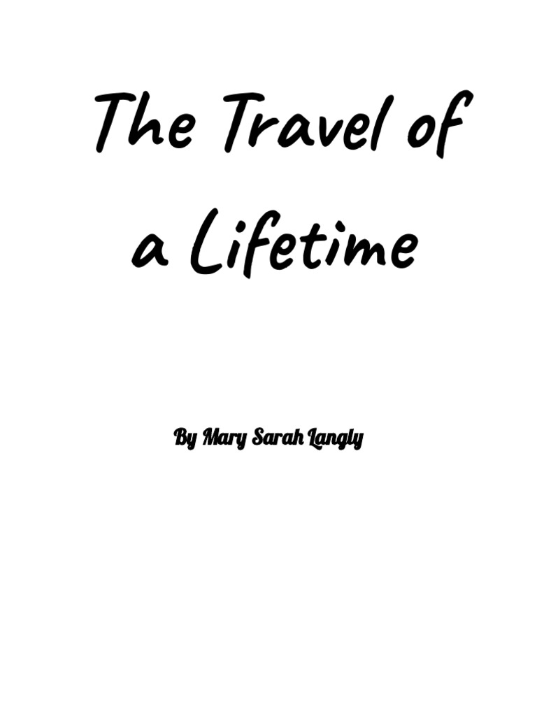 The Travel of A Lifetime - Writing Exercise | PDF