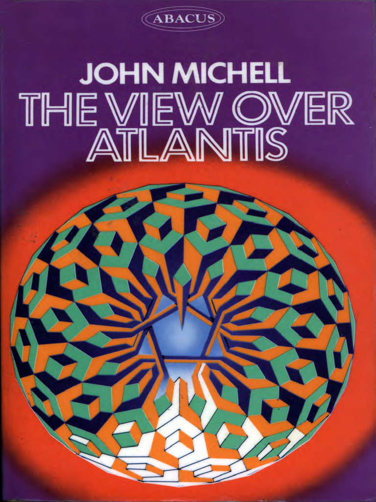 The View Over Atlantis (John Michell) (Z-Library) | PDF