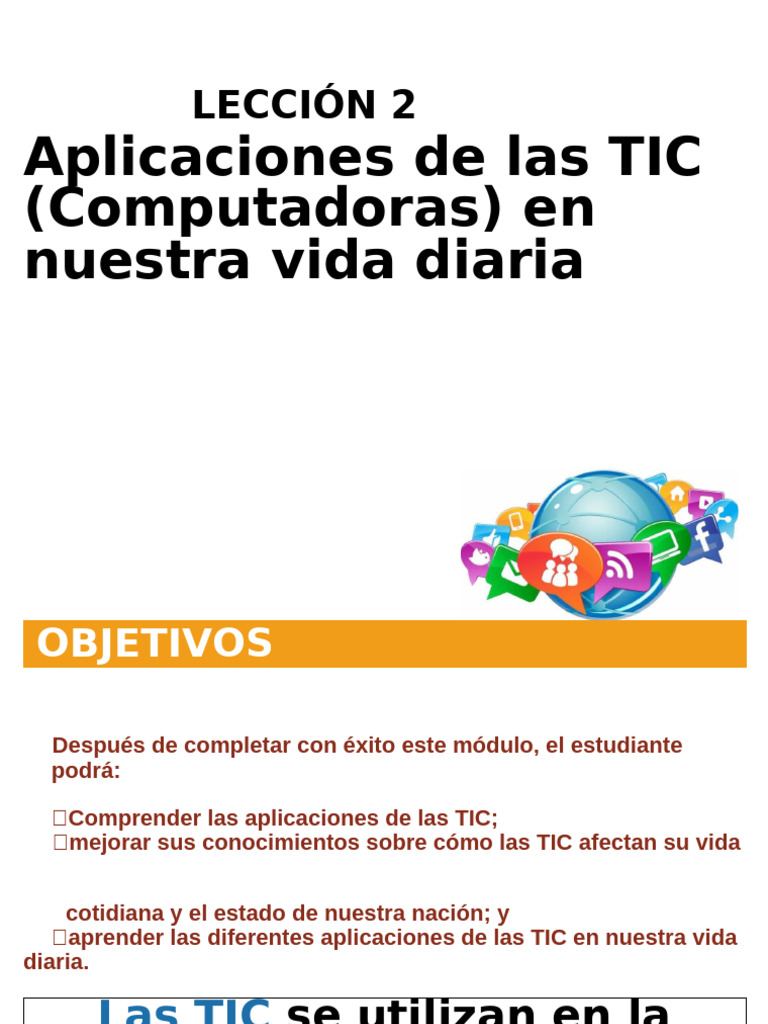 Lección 2 Aplicaciones de Las TIC (Computadoras) en Nuestra Vida Diaria | PDF | Tecnología de ...