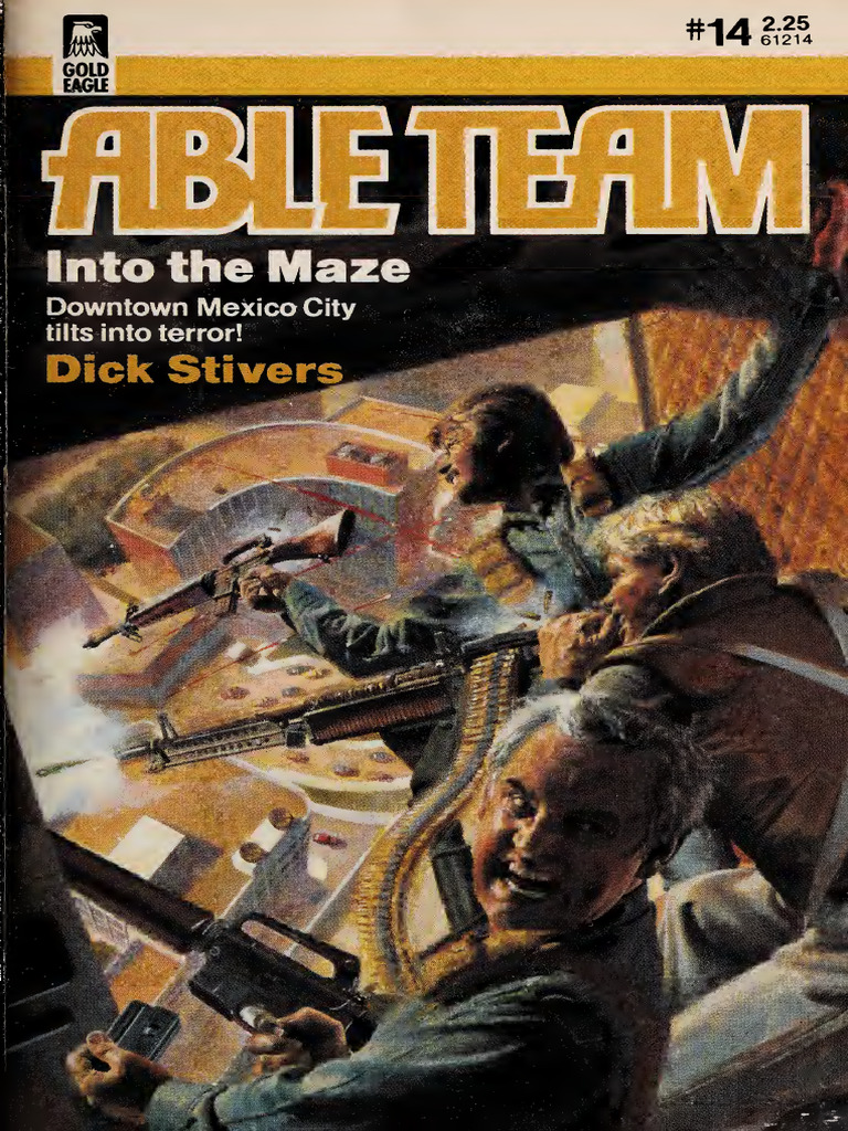 Able Team 14 - Into The Maze (Unomundo 4 of 6) (1984) (R. L. Payne ...