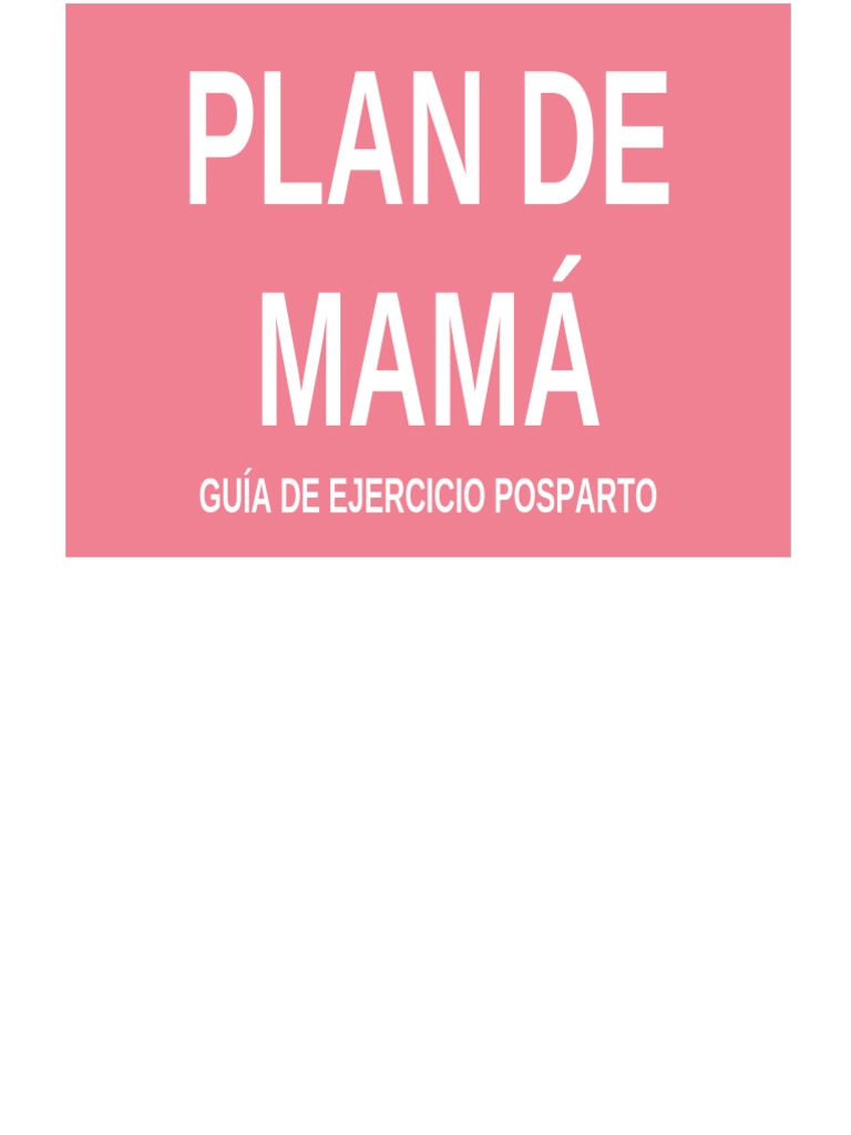 Plan de Mamá - Plan de Ejercicio Postparto | PDF | Depresión post-parto | Depresión (estado de ...