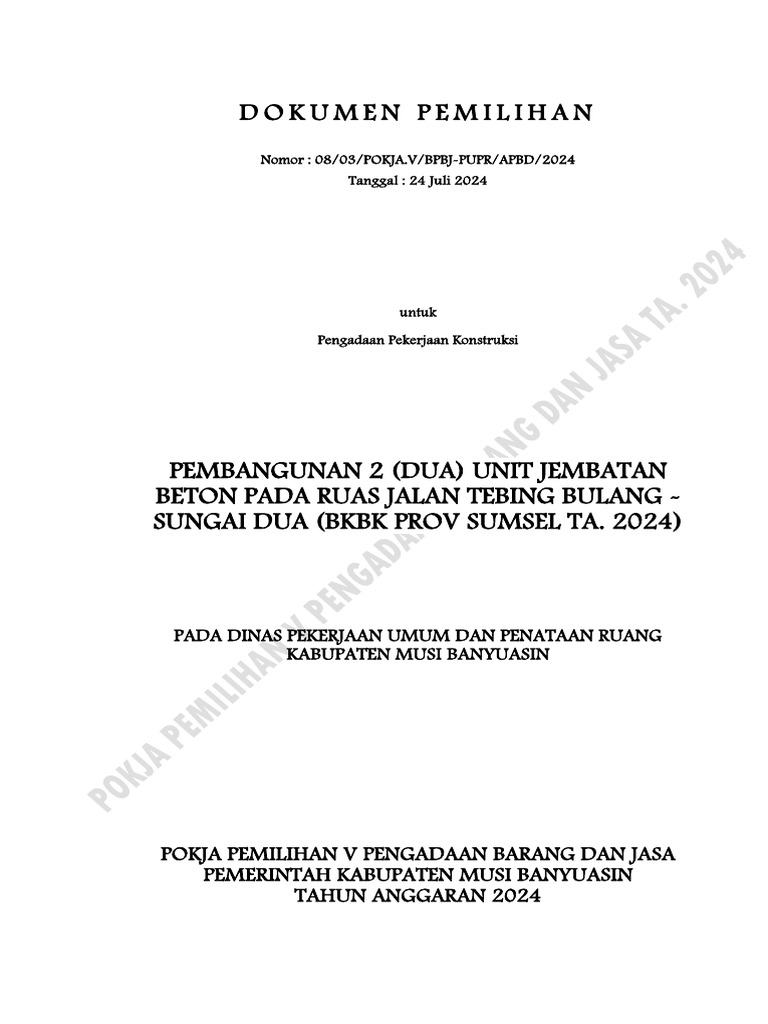 Dok. Pemb. 2 (Dua) Unit Jemb. Beton Pada Ruas JLN Tebing Bulang - Sungai Dua (BKBK Prov Sumsel ...
