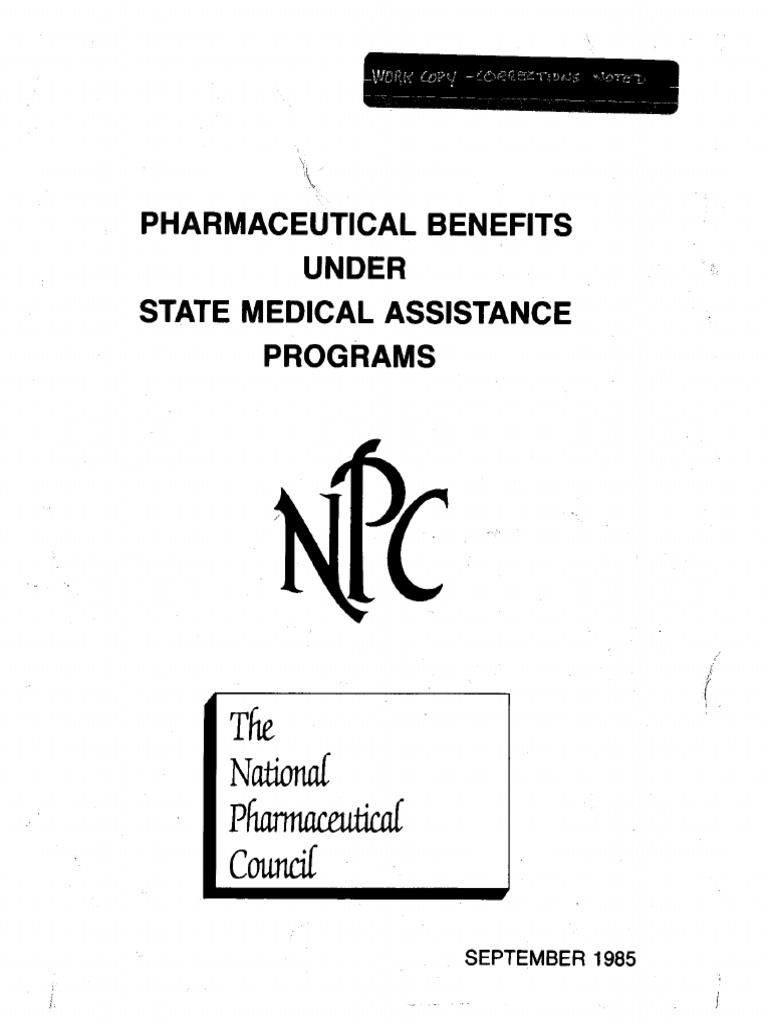 Pharmaceutical Benefits Under State Medical Assistance Programs, 1985 ...