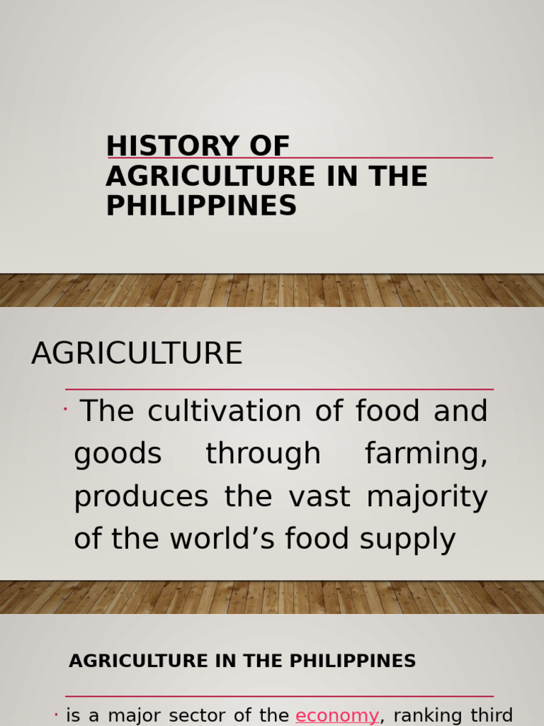 History of Philippine Agriculture | PDF | Agriculture | Philippines