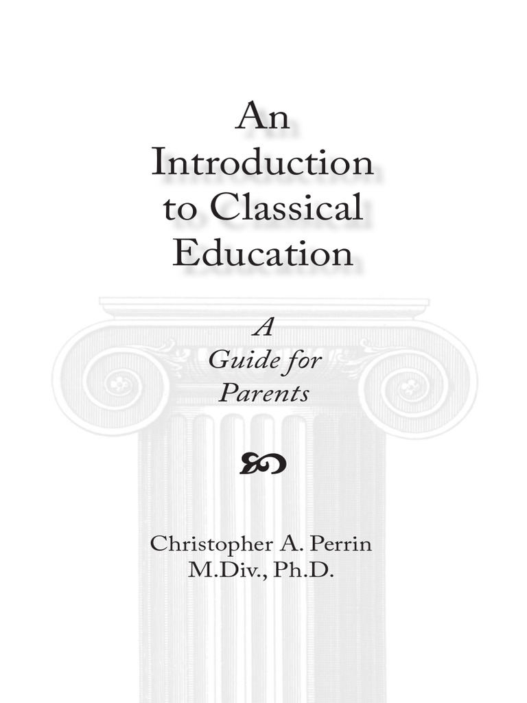Classical Education Guide for Parents | PDF | Rhetoric | Liberal Arts ...