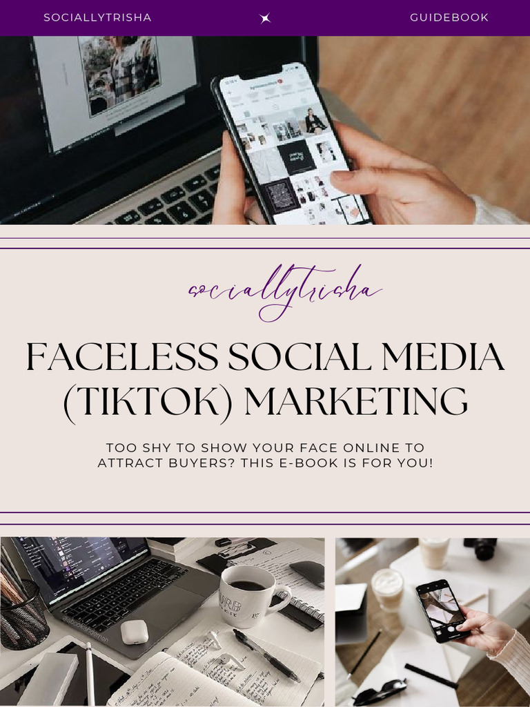 Faceless Social Media (Tiktok) Marketing - Sociallytrisha | PDF ...