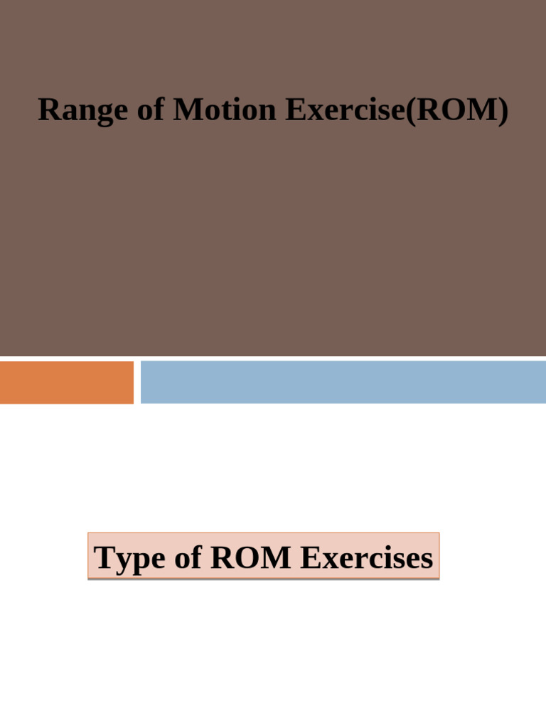 ROM | PDF | Anatomical Terms Of Motion | Musculoskeletal System