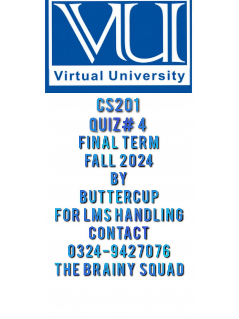 Cs201 Quiz#4 Final Term Fall 2024 by Buttercup | PDF