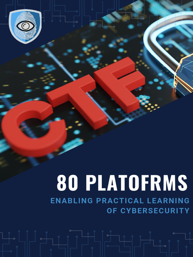 80 Platforms Enabling Practical Learning of Cybersecurity 1734825806 ...