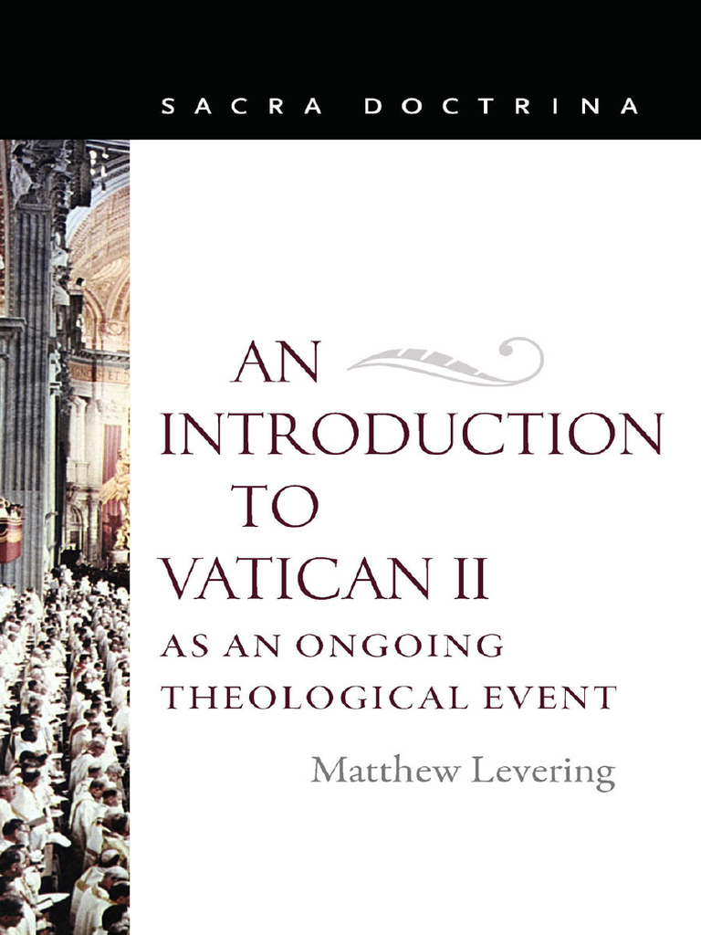 An Introduction to Vatican II as an Ongoing Theological -- Matthew ...