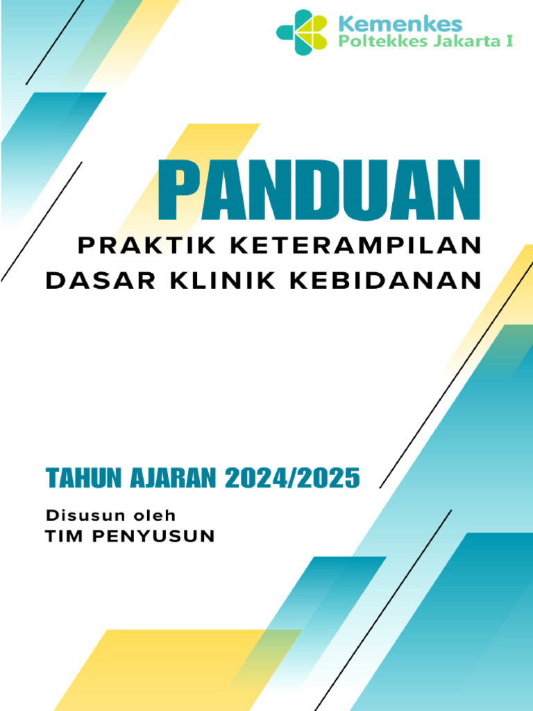 Panduan Praktik Keterampilan Dasar Klinik Kebidanan 2024-2025 | PDF