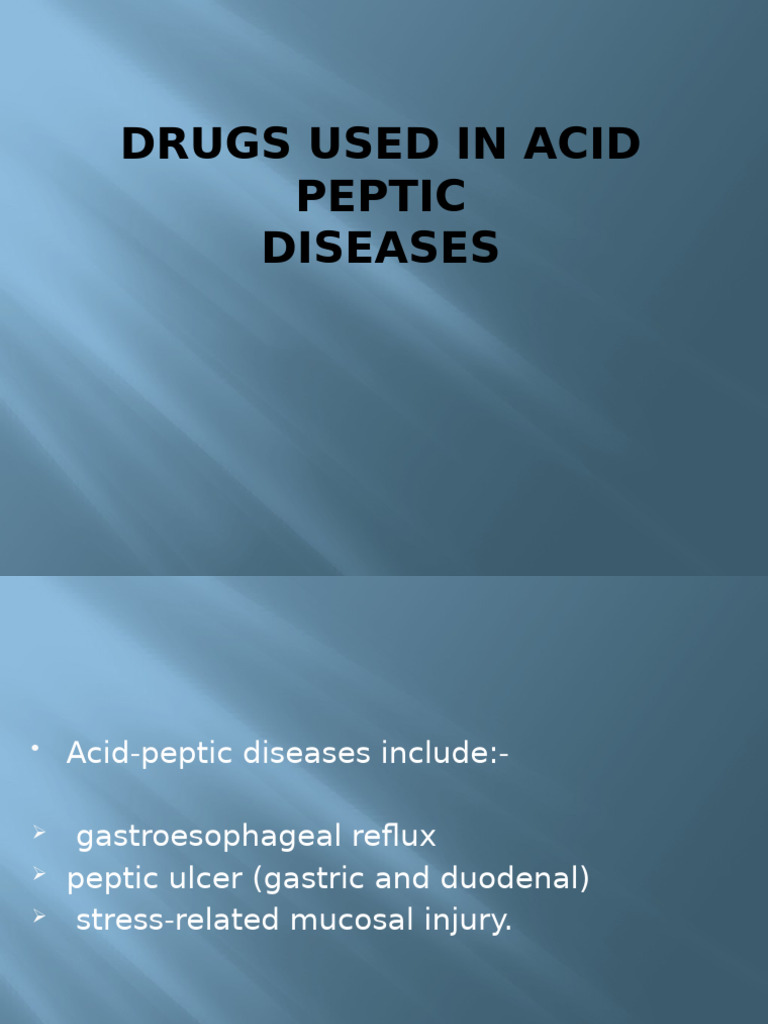 Drugs for Acid-Peptic Disorders Overview | PDF | Gastroenterology