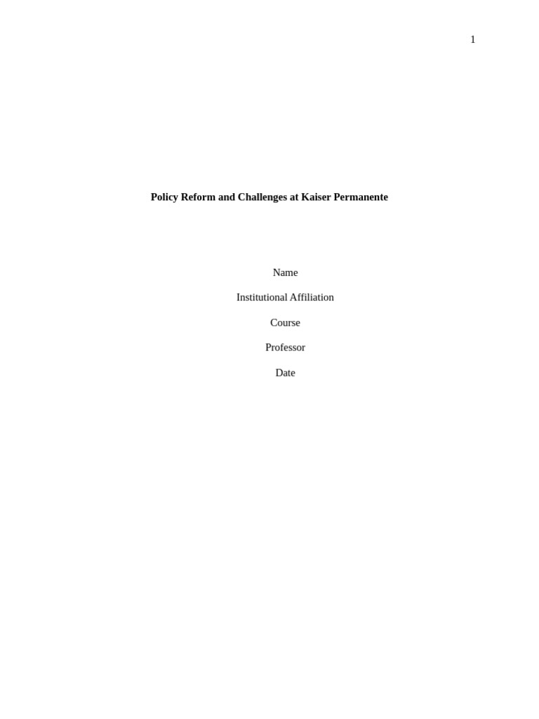 Kaiser Permanente Policy Challenges | PDF | Policy | Health Care