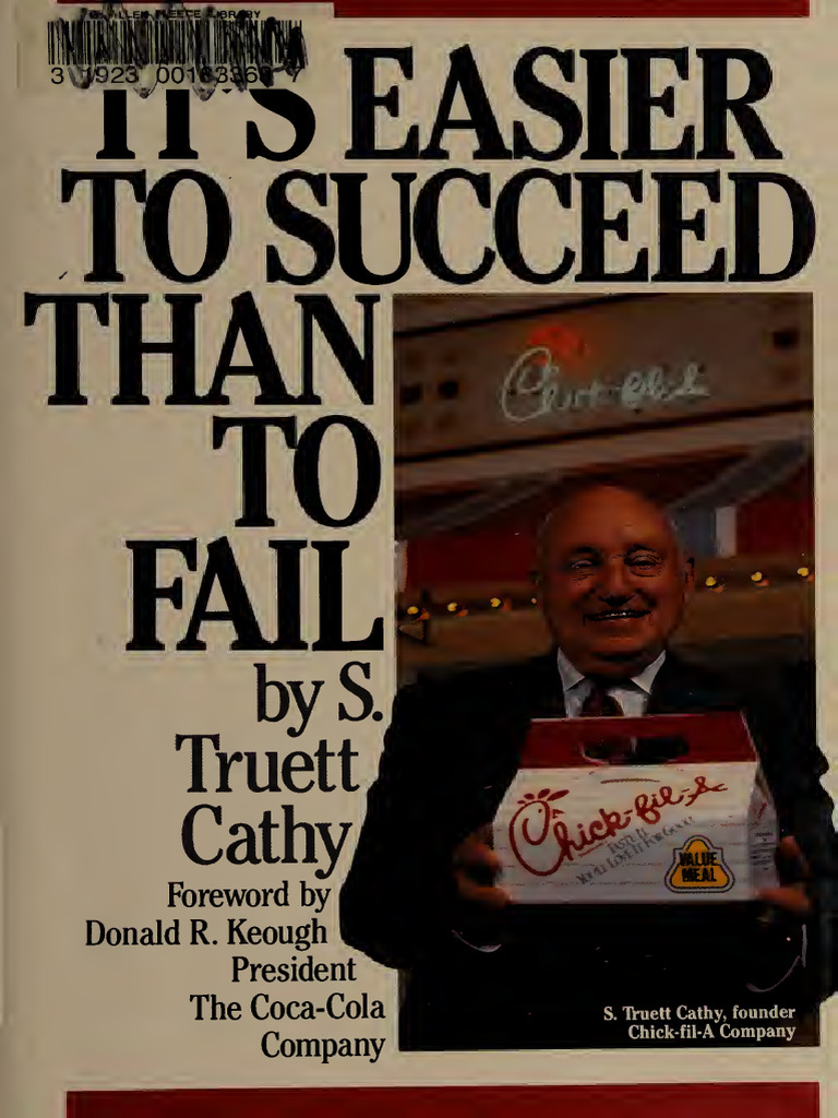 Cathy, S. Truett - Its Easier To Succeed Than To Fail - Libgen - Li | PDF