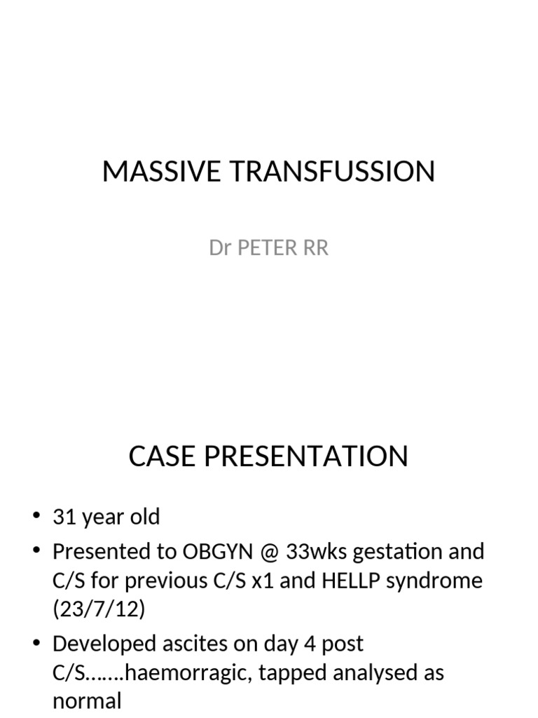 Massive Transfusion Case Study Analysis | PDF | Bleeding | Diseases And ...