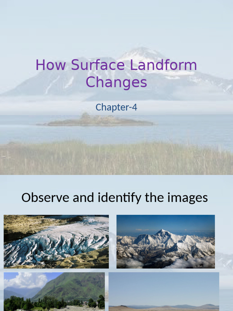 How Surface Landform Changes | PDF | Volcano | Earthquakes