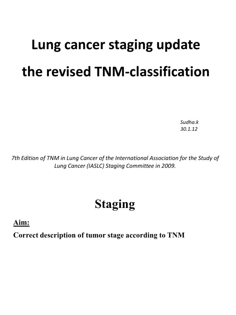 Lung Cancer Staging Update The Revised TNM-classification | PDF ...