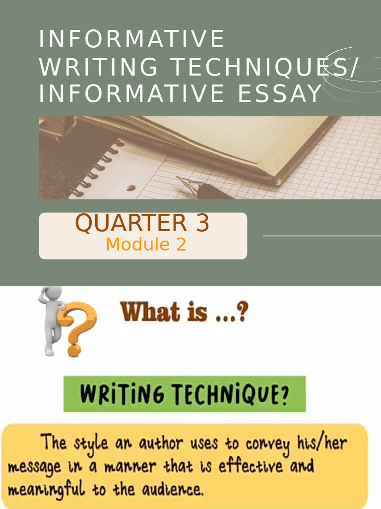Q3 M2 Informative Writing TechniquesInformative Essay | PDF | Essays | Narrative