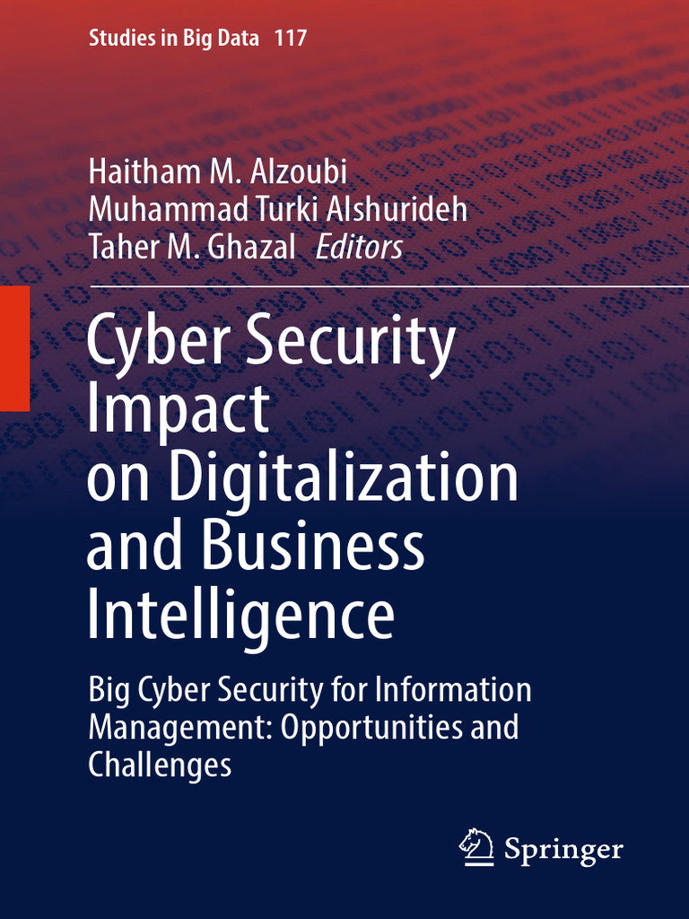 CoBcyber Security Impact on Digitalization and Business Intelligence Big Cyber Security for ...