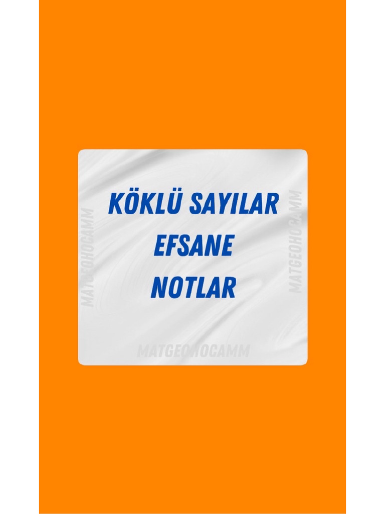 KÖKLÜ SAYILAR EFSANE NOTLAR | PDF