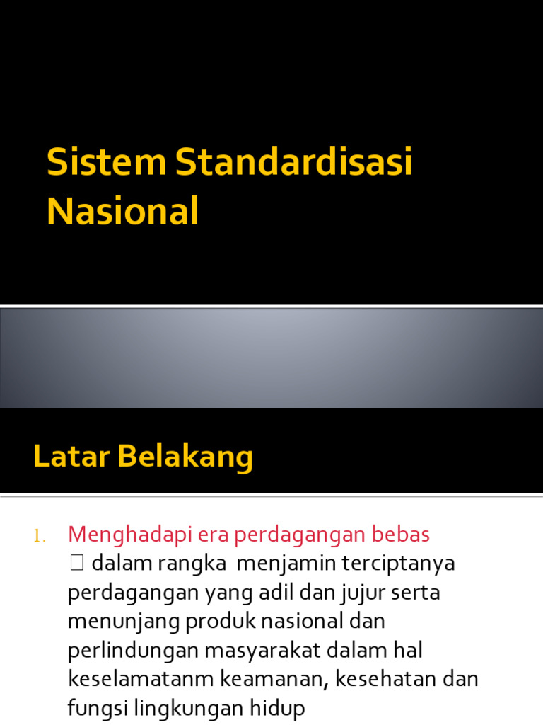 6. Sistem Standardisasi Nasional.pptx | PDF