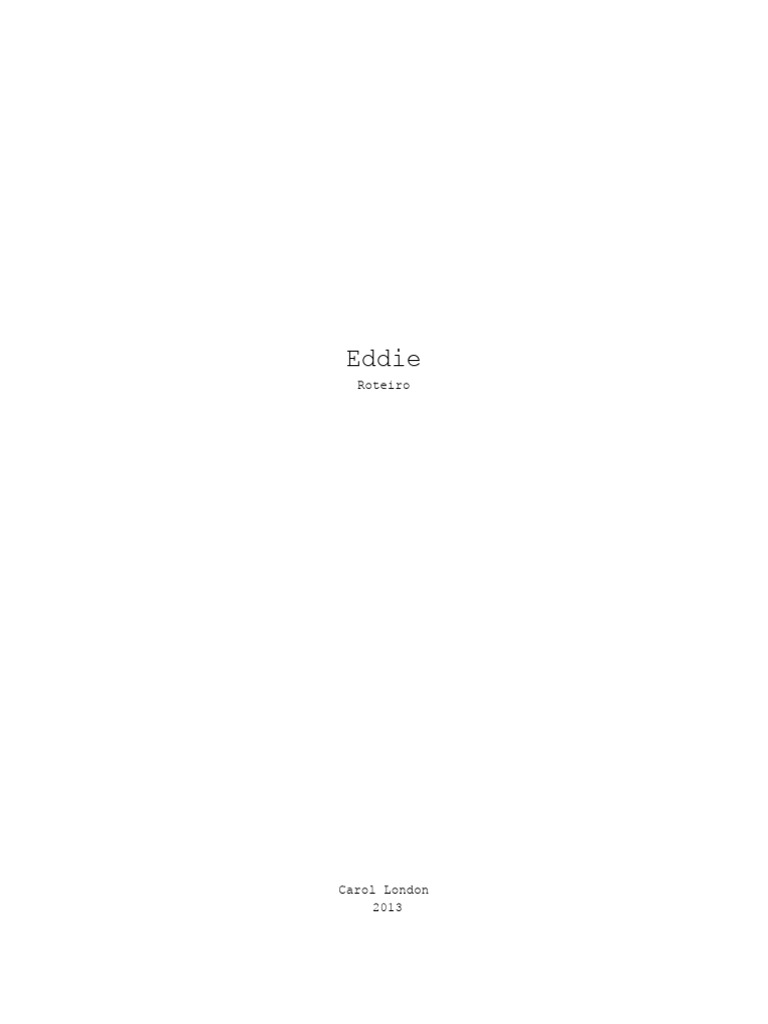 Roteiro - EDDIE | PDF | Deus | Cães