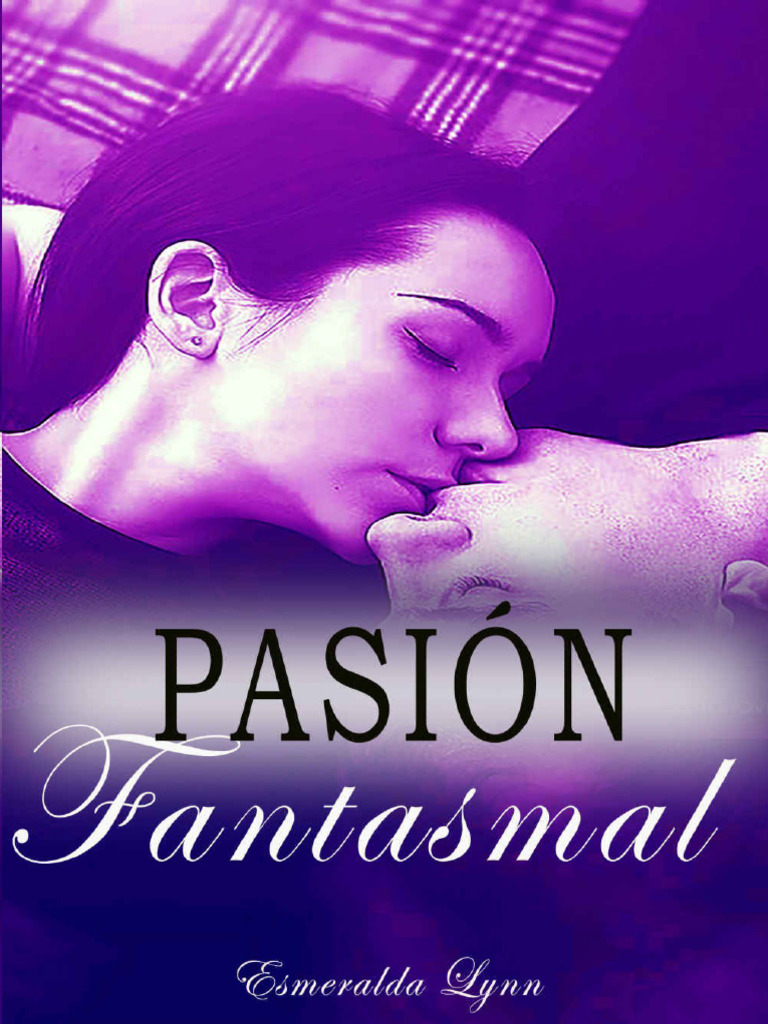 Pasion Fantasmal Esmeralda Lynn | PDF | Clítoris