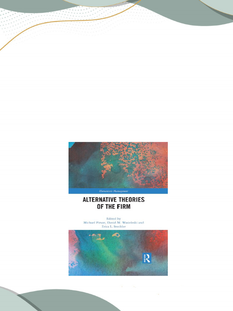 (Ebook) Alternative Theories of The Firm by Michael Pirson, David M ...