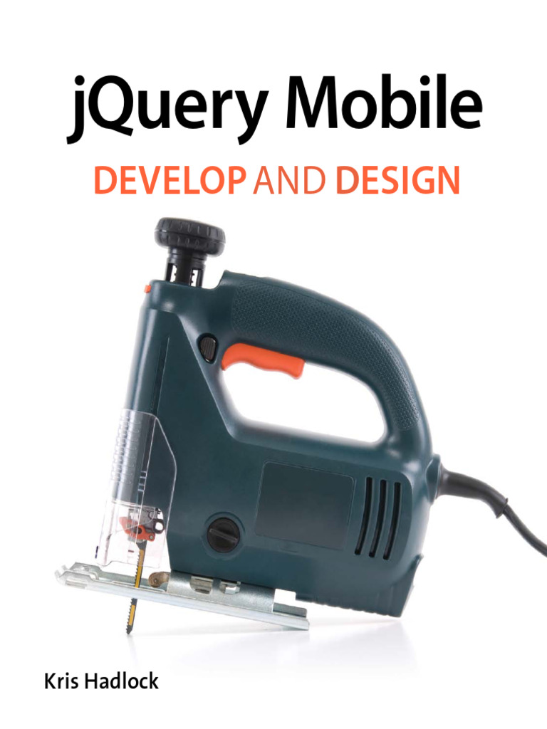 Jquery Mobile Develop and Design - Compress | PDF | Mobile App | Android (Operating System)