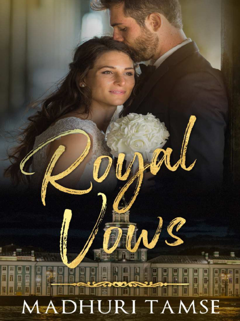Royal Vows - A Second Chance Indian Romance - Madhuri Tamse - 2021 - Madhuri Tamse - Anna's ...