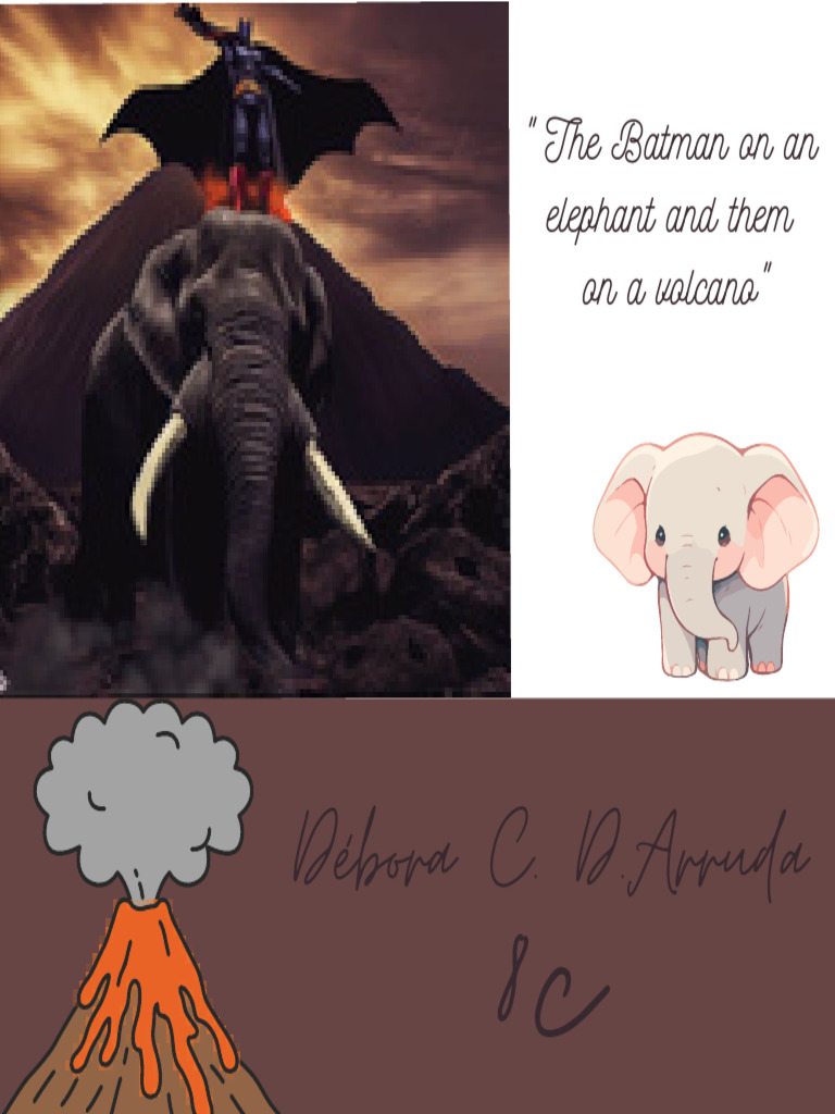 _The Batman on an elephant and them on a volcano | PDF