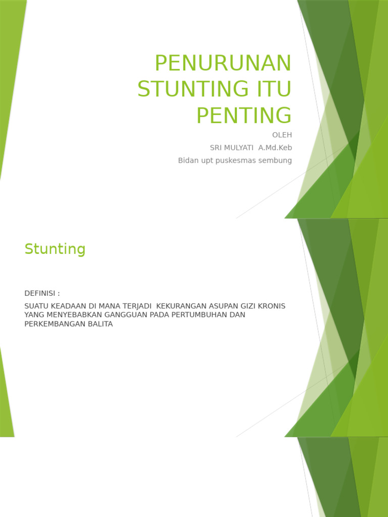 Penurunan Stunting Itu Penting | PDF