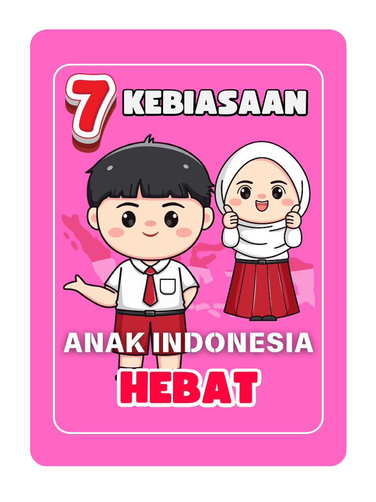Poster 7 Kebiasaan Anak Indonesia Hebat - 20250108 - 160858 - 0000 | PDF